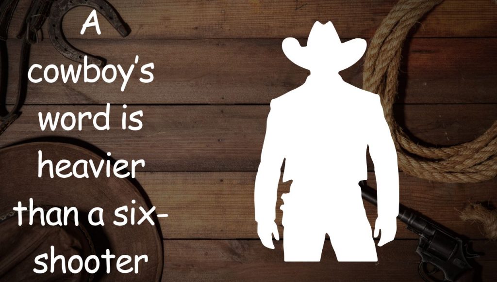 90+ Cowboy Quotes That Reveal the True Meaning of Freedom – Quotes Terra